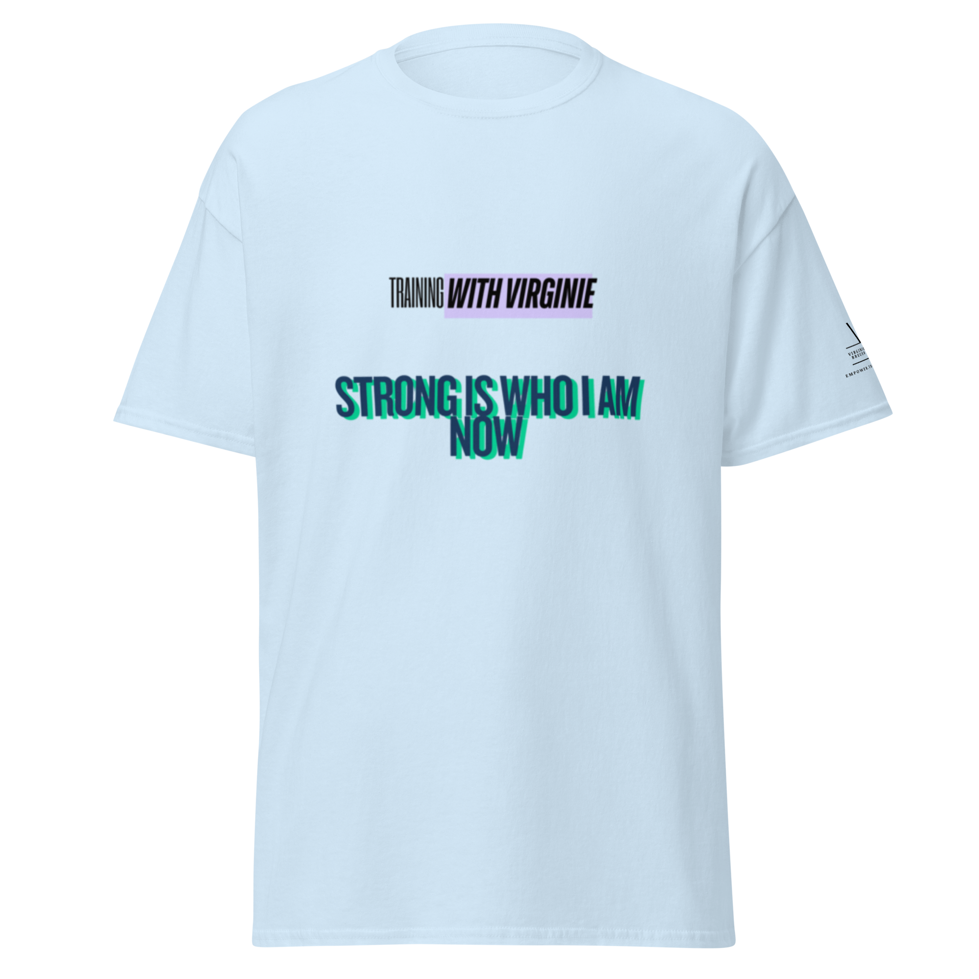 “Strong Is Who I Am Now” Motivation Fitness T-Shirt | Resilience, Stre ...